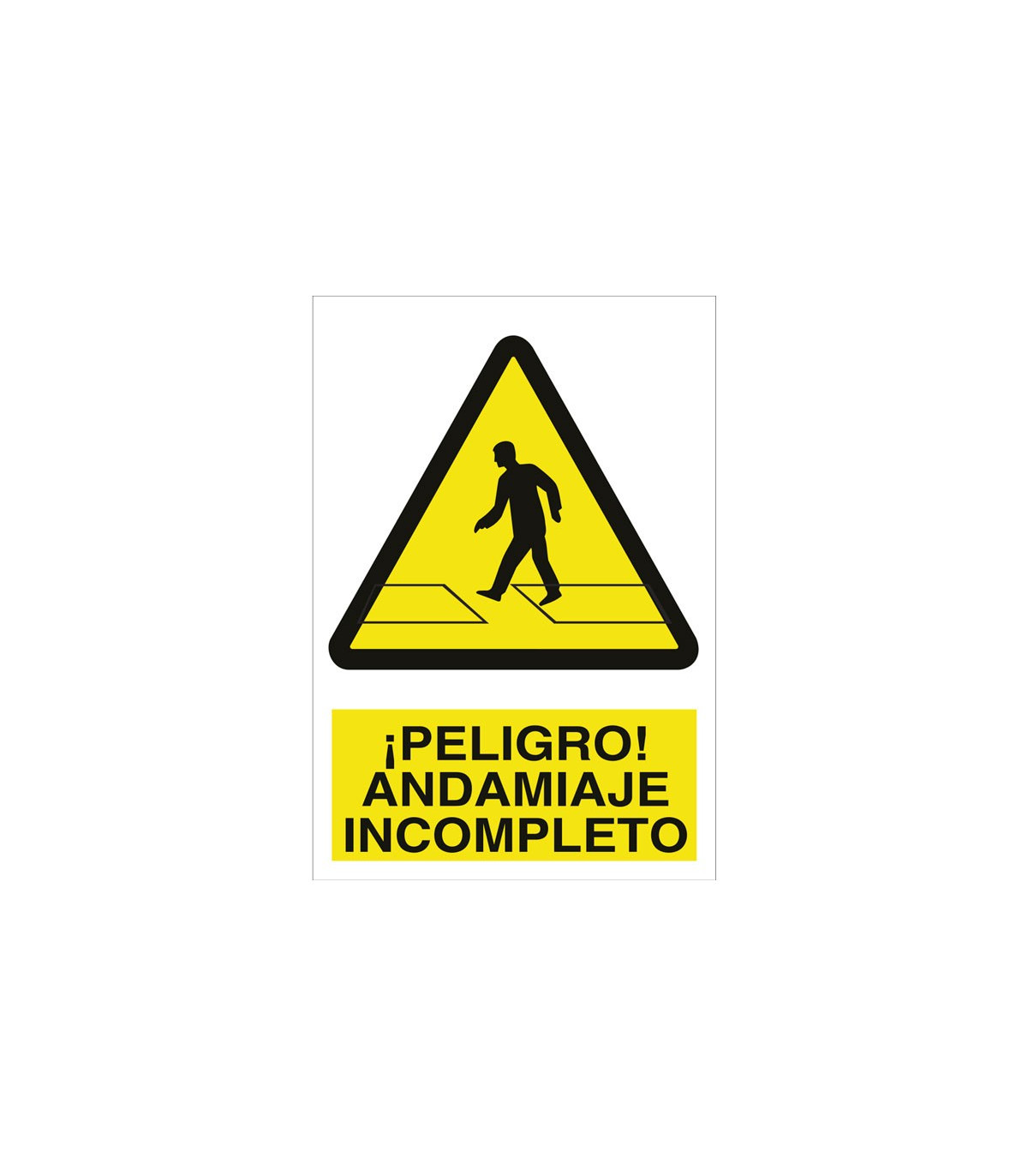 Warning sign Danger! incomplete scaffolding COFAN skrc