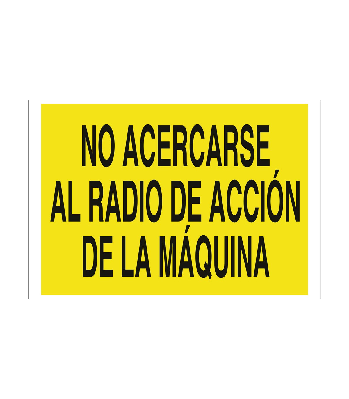 Señal advertencia de solo texto No acercarse al radio de acción máquina ...