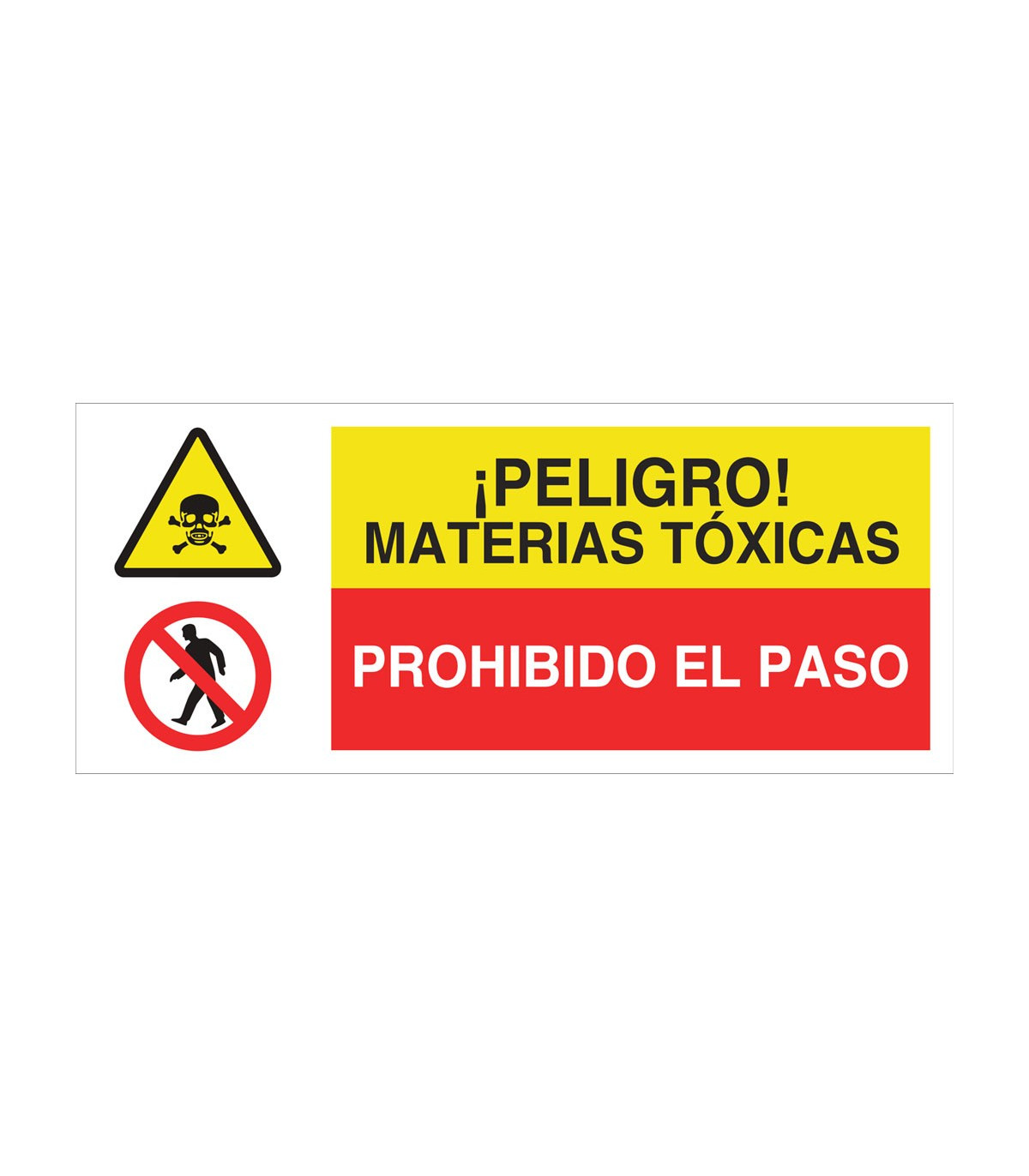 Combined signal DANGERS TOXIC MATERS, PROHIBITED STEP COFAN